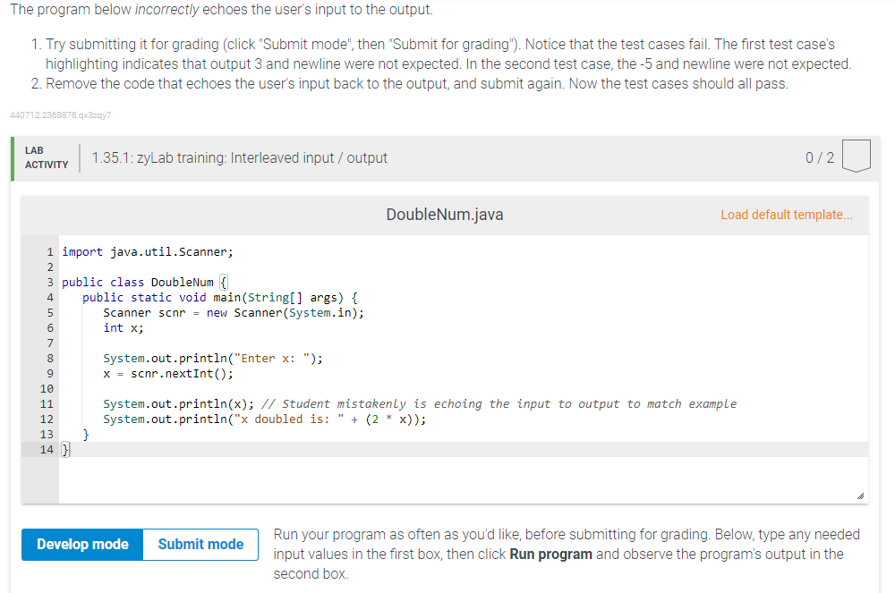 Solved The program below incorrectly echoes the user's input | Chegg.com