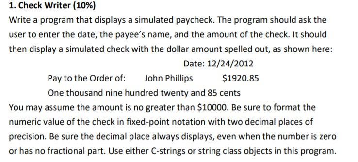 Solved 1. Check Writer (10%) Write a program that displays a | Chegg.com