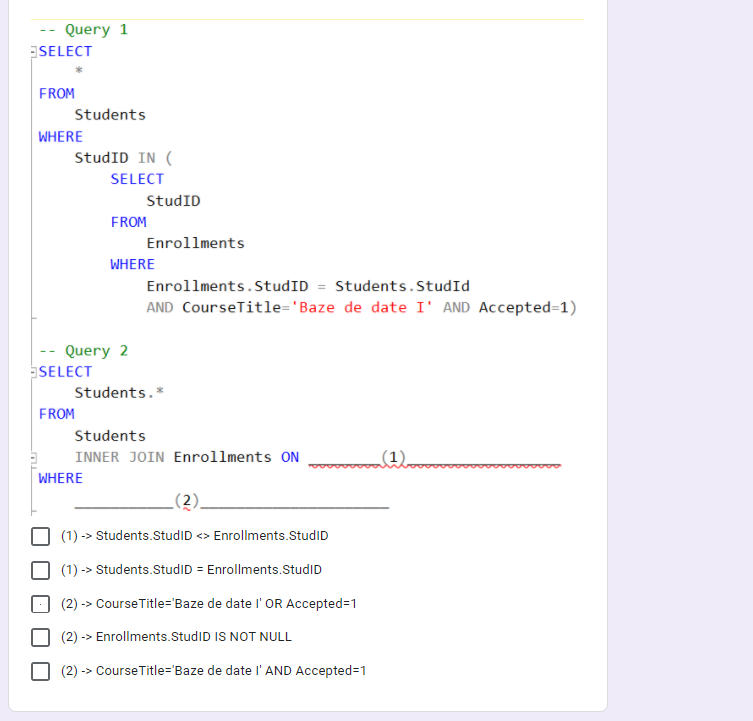 Solved Query 1 SELECT FROM Students WHERE StudID IN SELECT | Chegg.com
