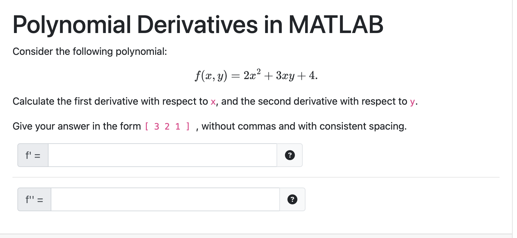 Solved Polynomial Derivatives in MATLAB Consider the | Chegg.com