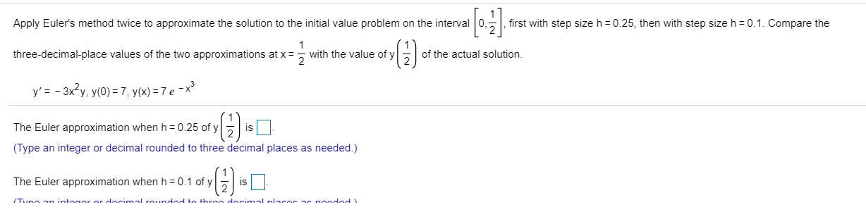Solved Apply Euler's method twice to approximate the | Chegg.com