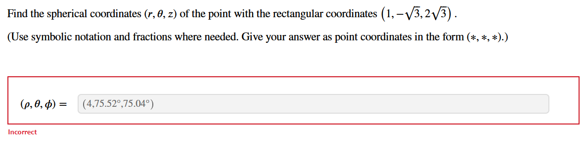 Solved Find the spherical coordinates \\( (r, \\theta, z) | Chegg.com