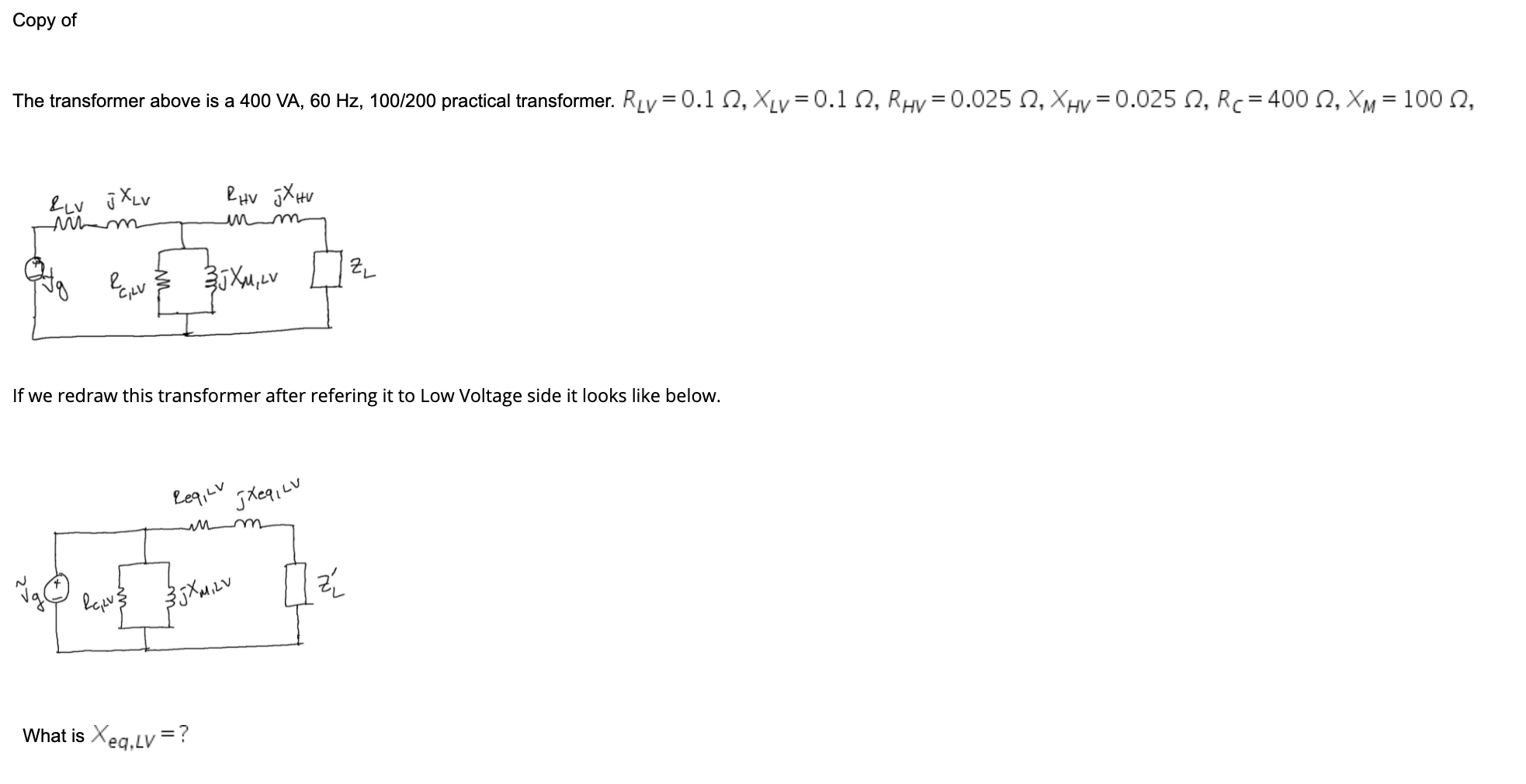 Solved Copy of The transformer above is a 400 VA, 60 Hz, | Chegg.com