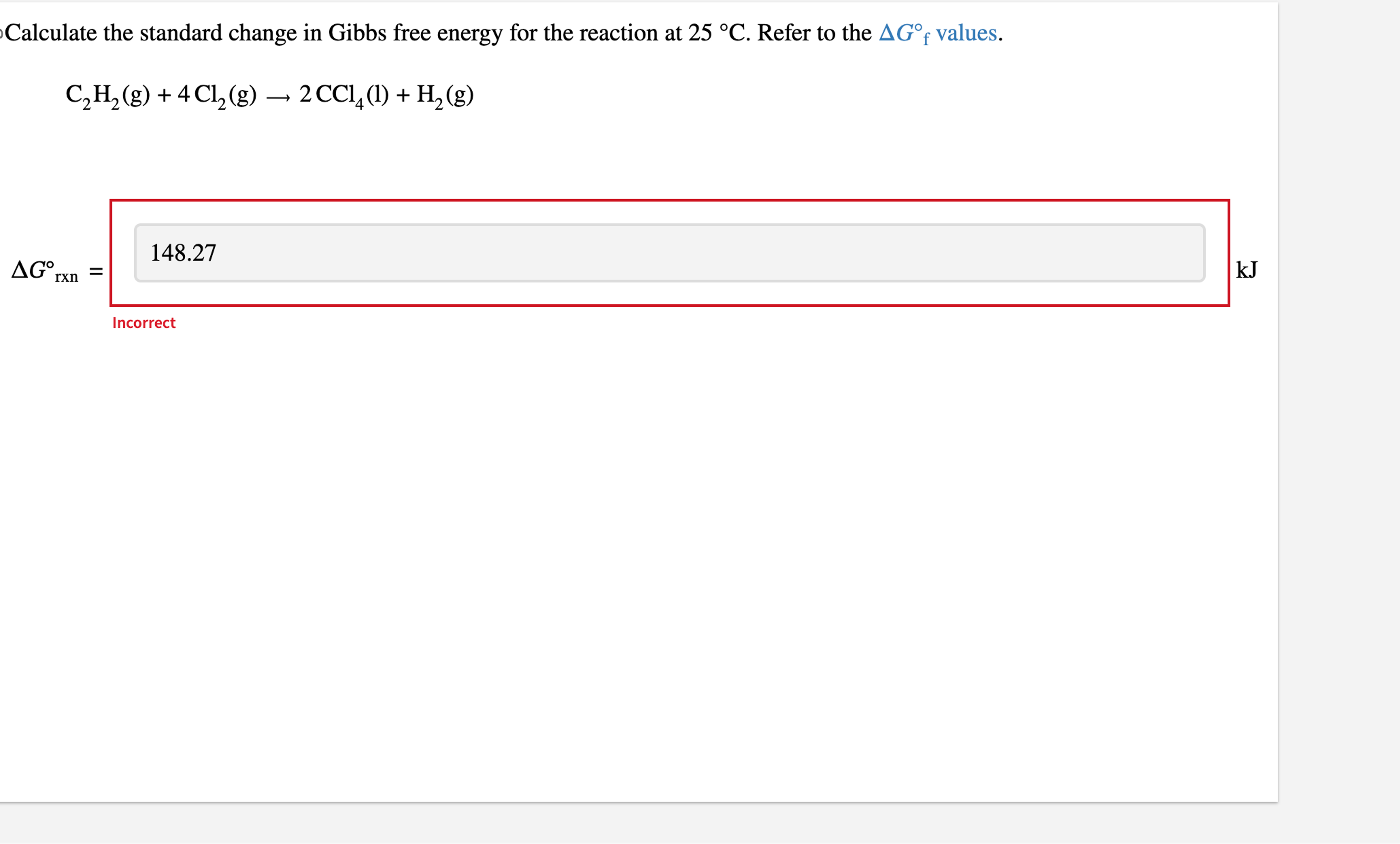 Calculate the standard change in Gibbs free energy | Chegg.com