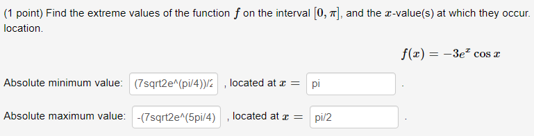 Solved (1 point) Find the extreme values of the function f | Chegg.com