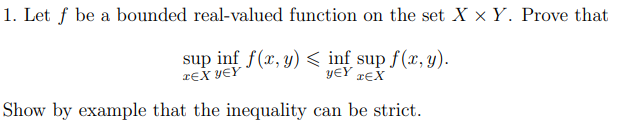 In the question sup is Supremum. and inf is infimum. | Chegg.com