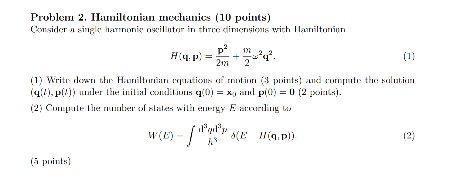 Solved Problem 2. ﻿Hamiltonian mechanics (10 | Chegg.com