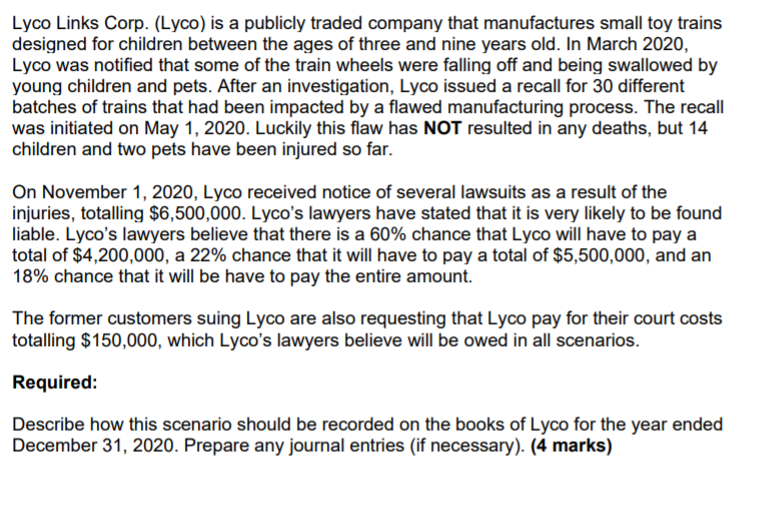 Solved Lyco Links Corp. (Lyco) is a publicly traded company | Chegg.com