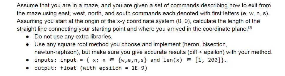 Solved Assume that you are in a maze, and you are given a | Chegg.com