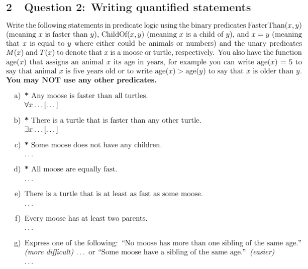 Solved 2 Question 2: Writing quantified statements Write the | Chegg.com