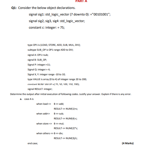 Solved PARTA Q1: Consider the below object declarations. | Chegg.com