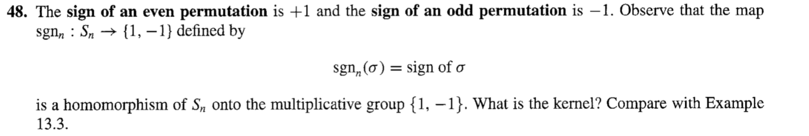 Solved 48. The sign of an even permutation is +1 and the | Chegg.com