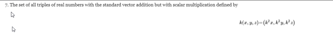 Solved 7. The set of all triples of real numbers with the | Chegg.com
