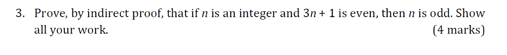 Solved 3. Prove, by indirect proof, that if n is an integer | Chegg.com