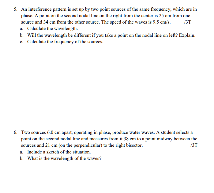 Solved 5. An interference pattern is set up by two point | Chegg.com