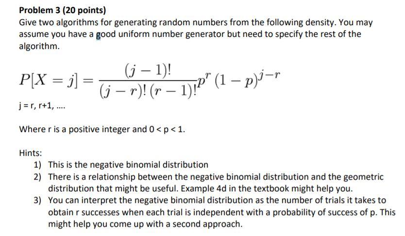 (j – r)! (r – 1)!!' (1 – p);=r Problem 3 (20 points) | Chegg.com
