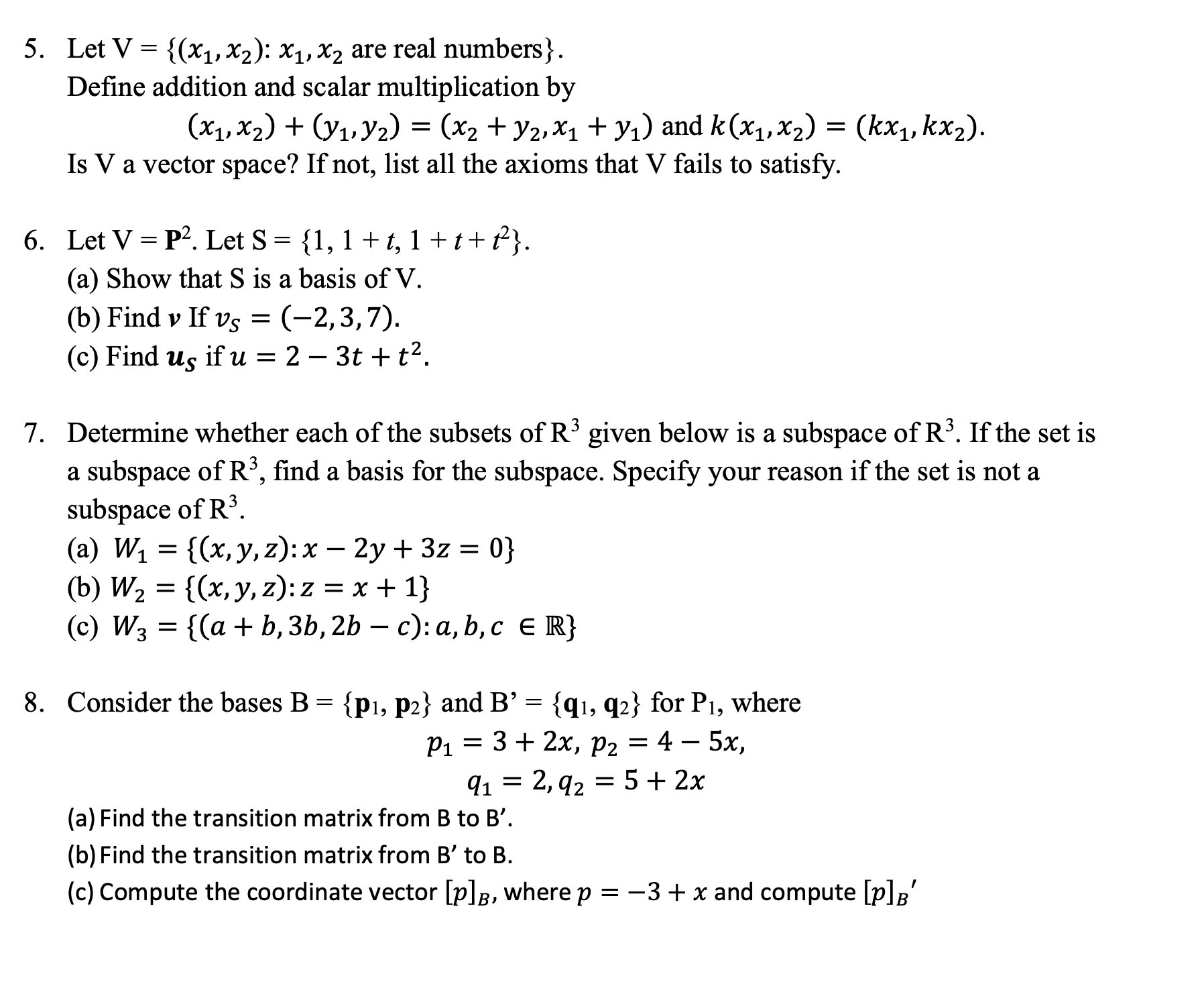 Solved 5. Let V={(x1,x2):x1,x2 are real numbers }. Define | Chegg.com