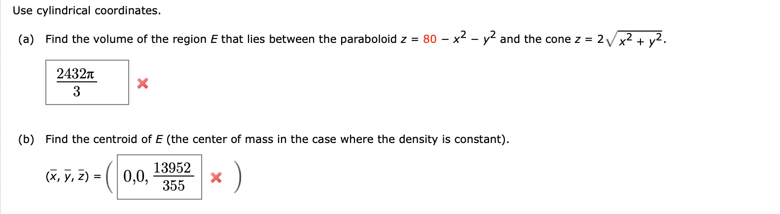 Solved (a) Find the volume of the region E that lies between | Chegg.com
