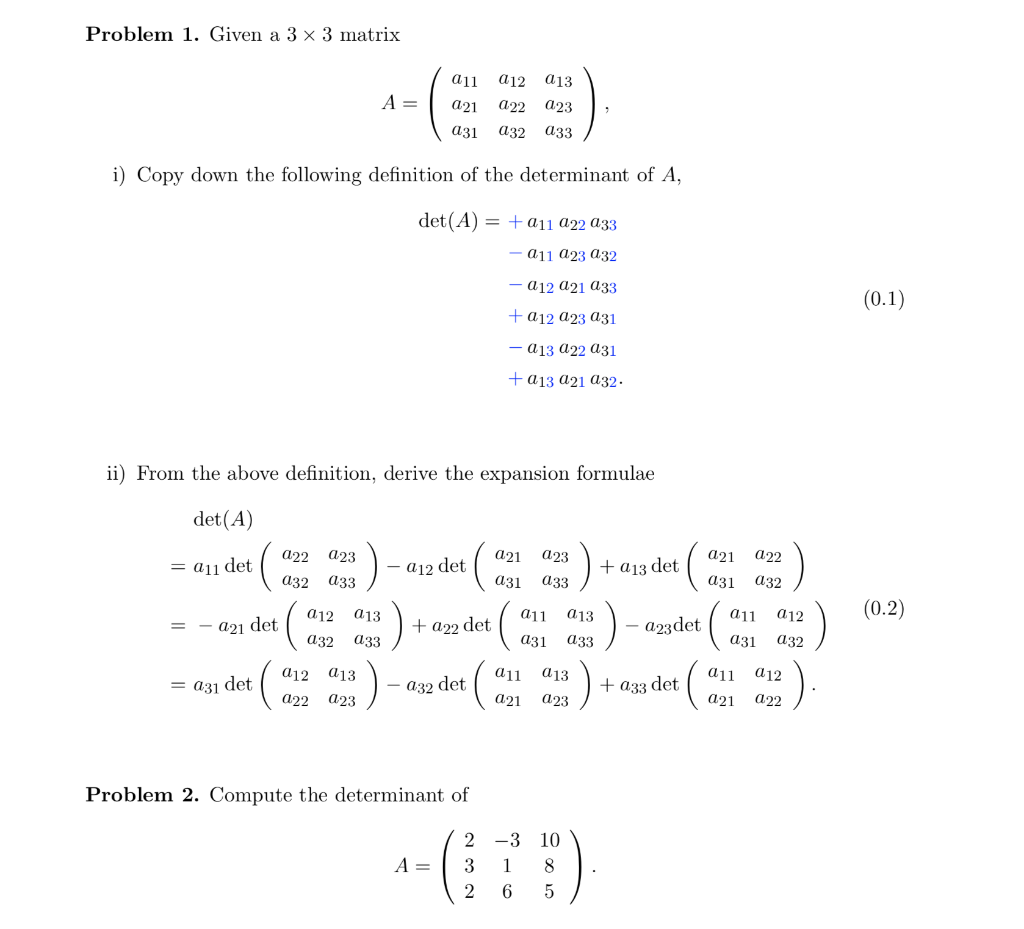 Solved Problem I. Given a 3 × 3 matrix 11 a12 a13 A=| a21 | Chegg.com