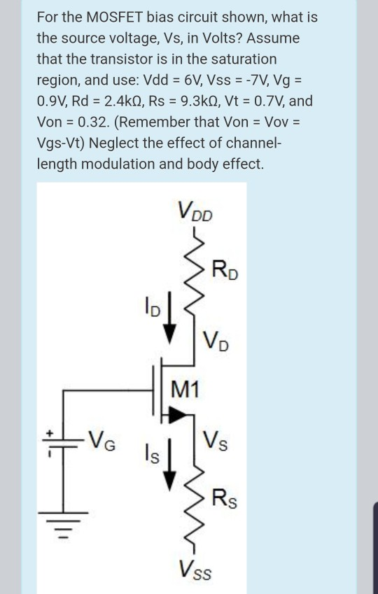 Solved For the MOSFET bias circuit shown, what is the source | Chegg.com
