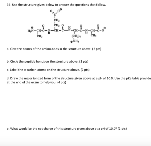 Solved 36. Use the structure given below to answer the | Chegg.com