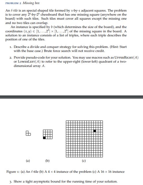 Solved PROBLEM 2 Missing box An t-tile is an special shaped | Chegg.com