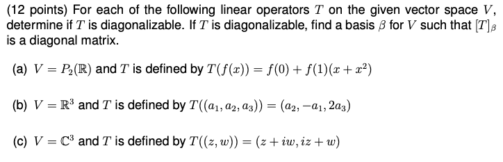 Solved (12 points) For each of the following linear | Chegg.com