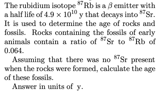 Solved The rubidium isotope 87Rb is a β emitter with a half | Chegg.com