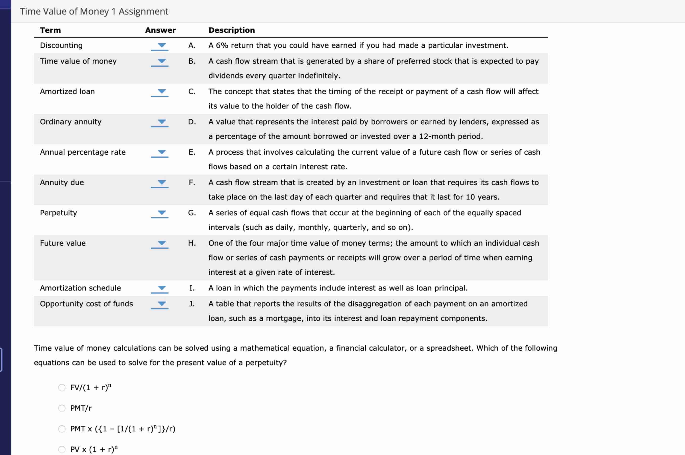 Solved Time value of money calculations can be solved using | Chegg.com
