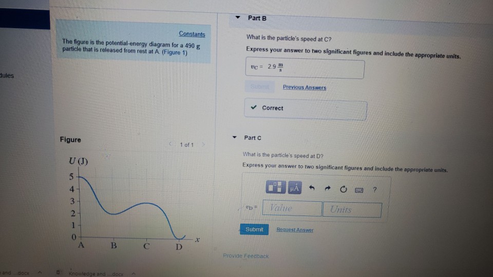 Solved Part B What is the particle's speed at C? Express | Chegg.com