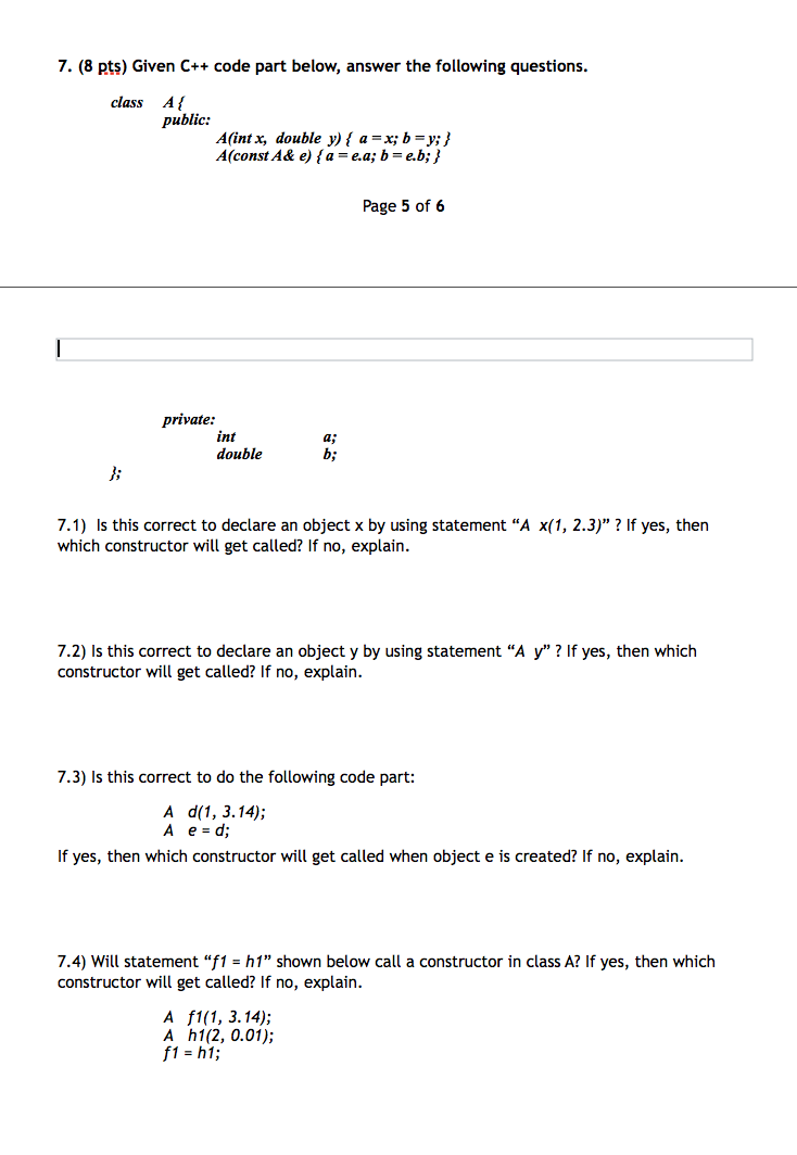 Solved 7. (8 pts) Given C++ code part below, answer the | Chegg.com