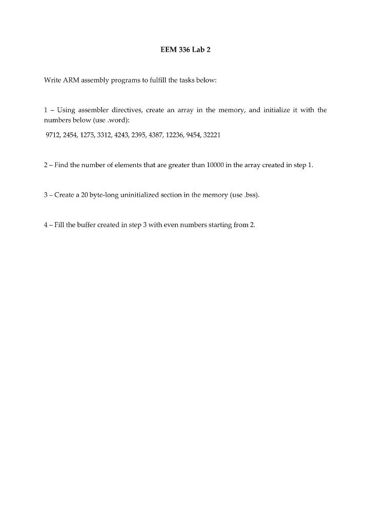 EEM 336 Lab 2 Write ARM assembly programs to fulfill | Chegg.com