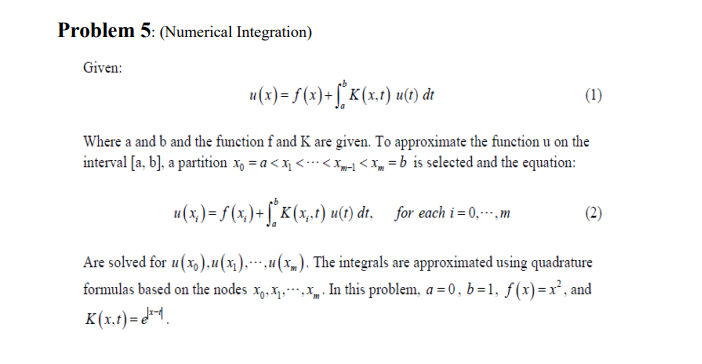 Solved Problem 5: (Numerical Integration) Given: | Chegg.com