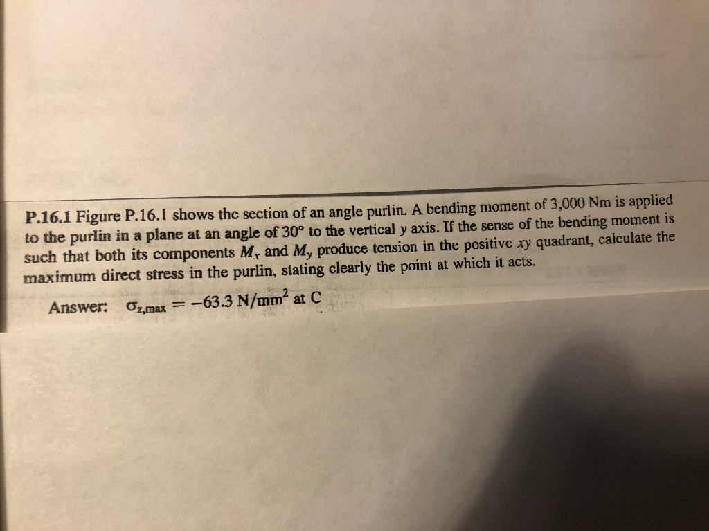 Solved l shows the section of an angle purlin. A bending | Chegg.com
