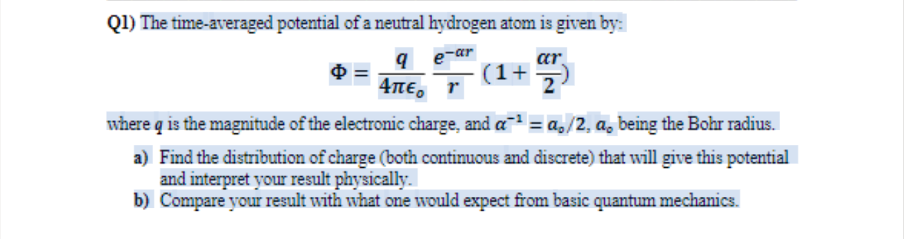 Solved -ar (1+ Q1) The time-averaged potential of a neutral | Chegg.com