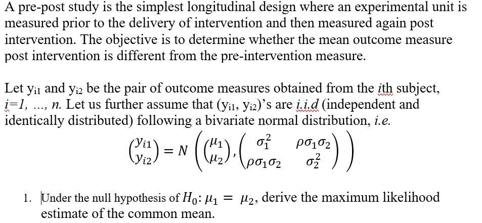 A pre-post study is the simplest longitudinal design | Chegg.com