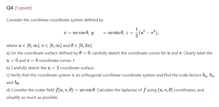 Solved Consider the curvilinear coordinate system defined by | Chegg.com