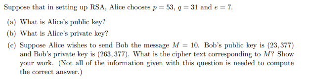 Solved Suppose that in setting up RSA, Alice chooses | Chegg.com