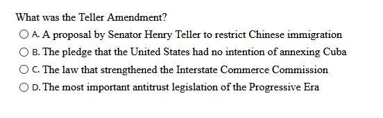 Solved What was the Teller Amendment? O A. A proposal by | Chegg.com