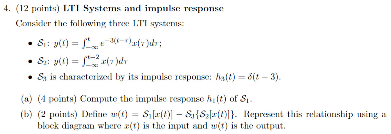 Solved (12 points) LTI Systems and impulse response Consider | Chegg.com