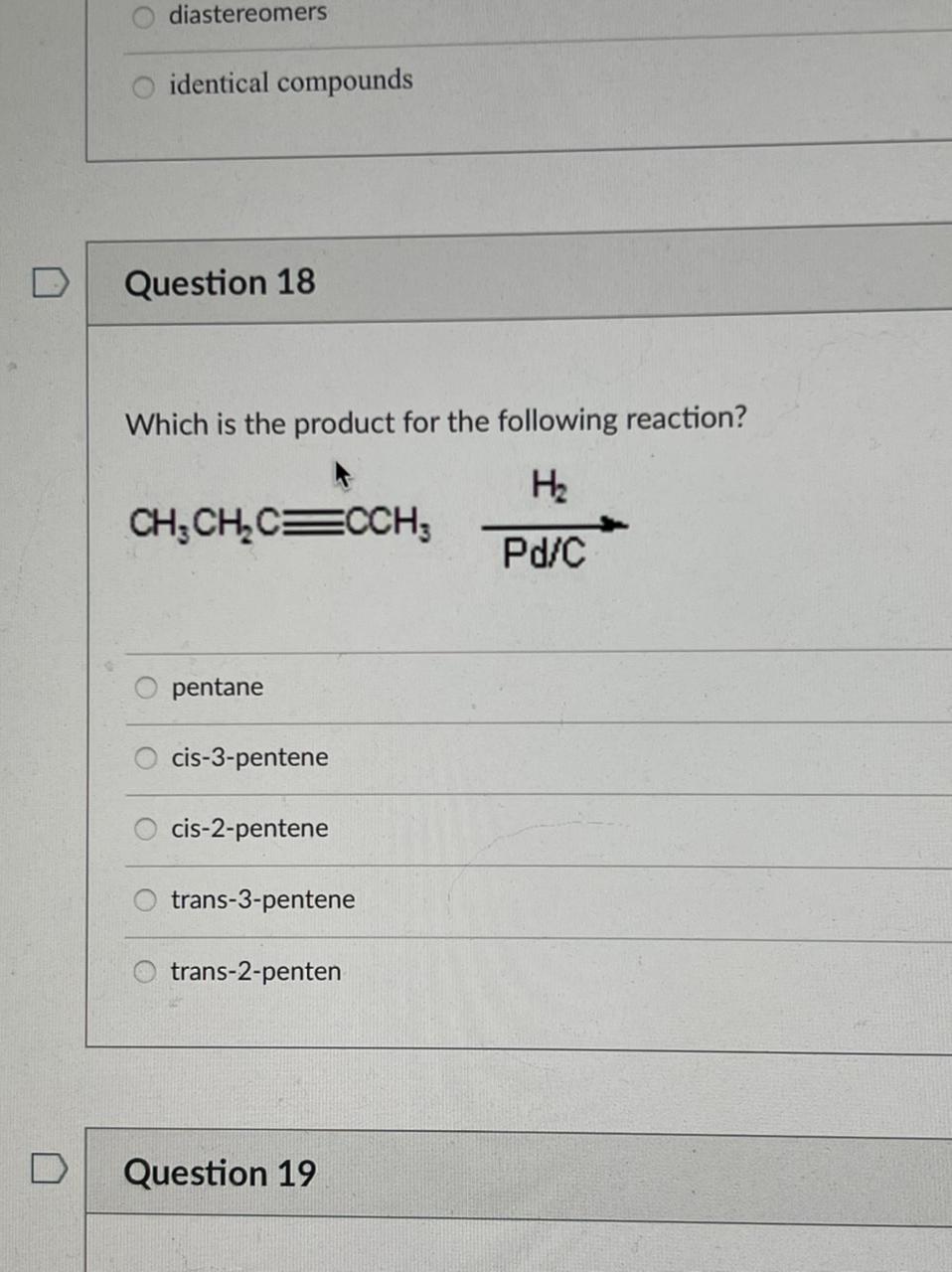 Solved diastereomers identical compounds Question 18 Which | Chegg.com