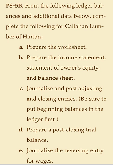 Solved P8-5B. From the following ledger bal- ances and | Chegg.com
