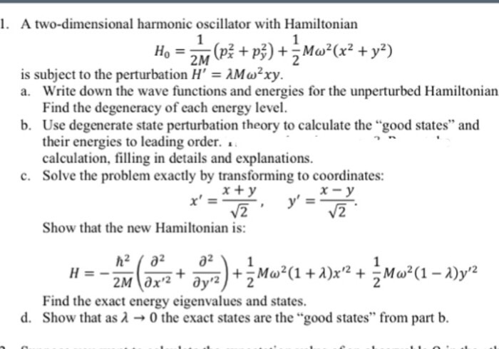 Solved 1. A two-dimensional harmonic oscillator with | Chegg.com