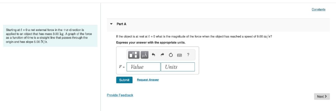 Solved Starting at t=0 ﻿a net external force in the | Chegg.com