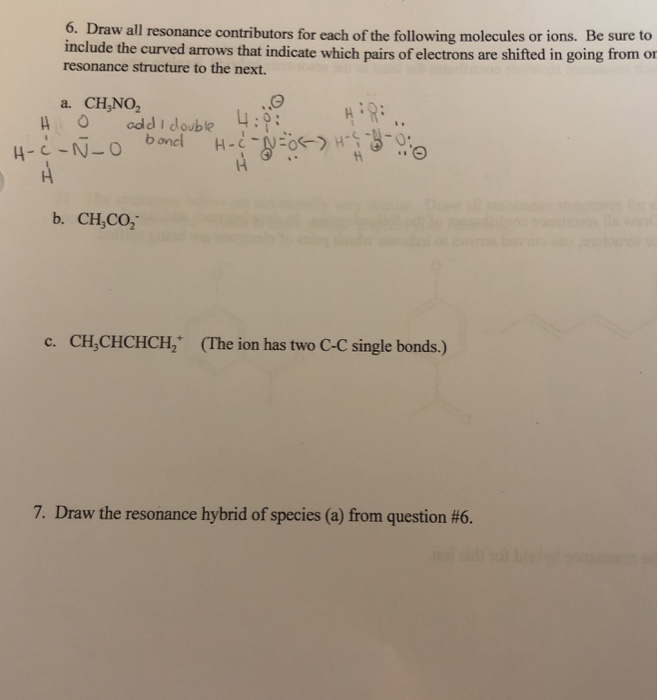Solved 6. Draw all resonance contributors for each of the | Chegg.com