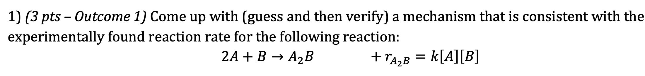 Solved 1) (3 pts – Outcome 1) Come up with (guess and then | Chegg.com