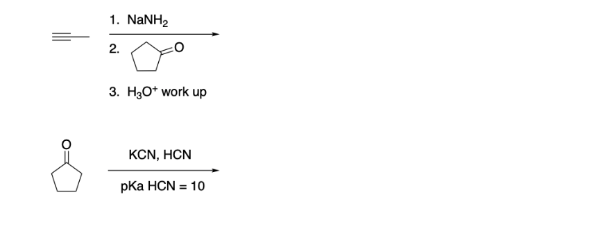 Solved 1. NaNH2 3. Hz0+ work up KCN, HCN pKa HCN = 10 | Chegg.com
