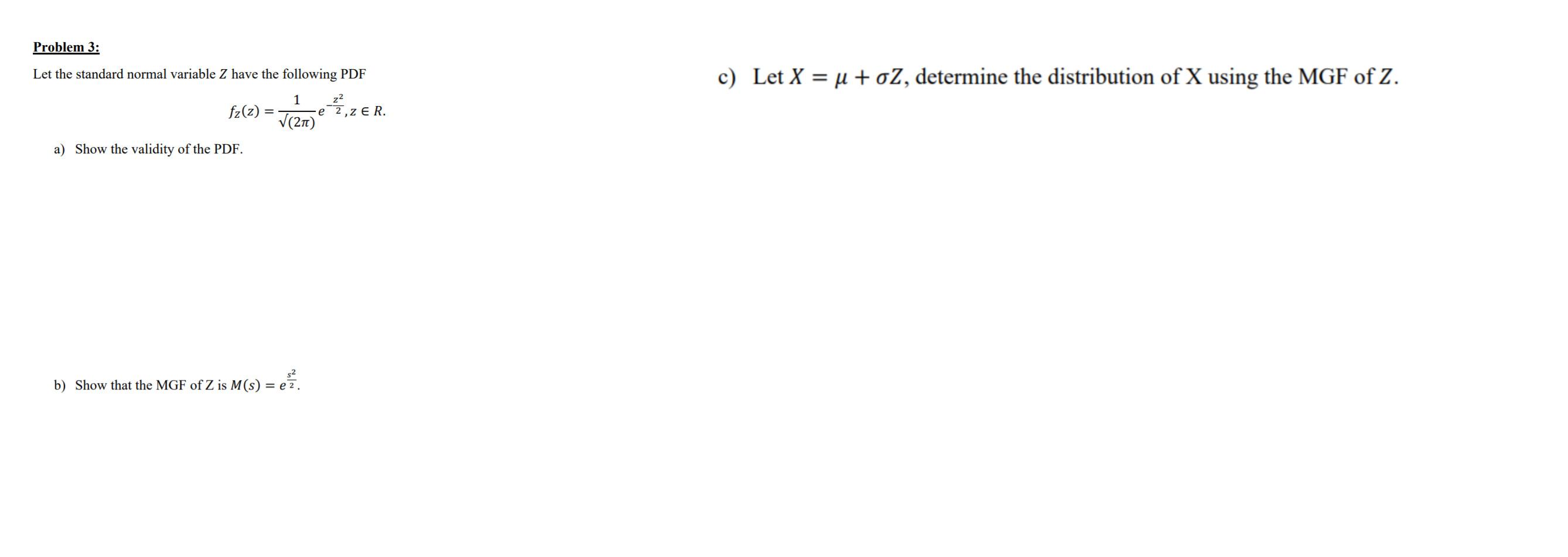 Solved Problem 3: Let the standard normal variable Z have | Chegg.com