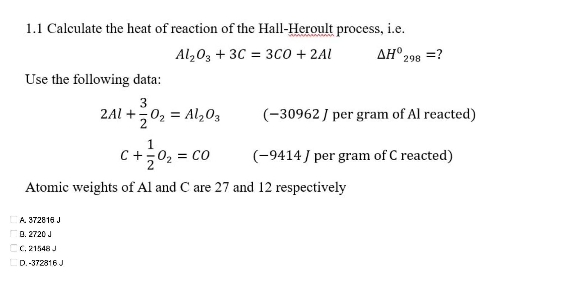 1.1 Calculate the heat of reaction of the | Chegg.com