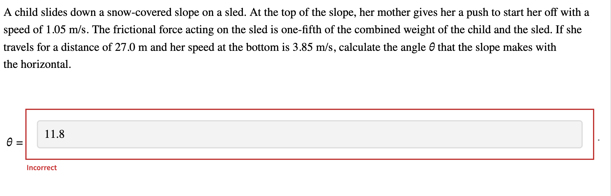 Solved A child slides down a snow-covered slope on a sled. | Chegg.com